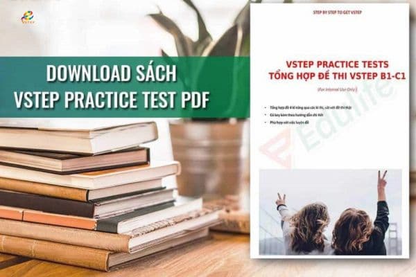 Trọn Bộ Tài Liệu Step By Step To Get Vstep Pdf Đầy Đủ Nhất